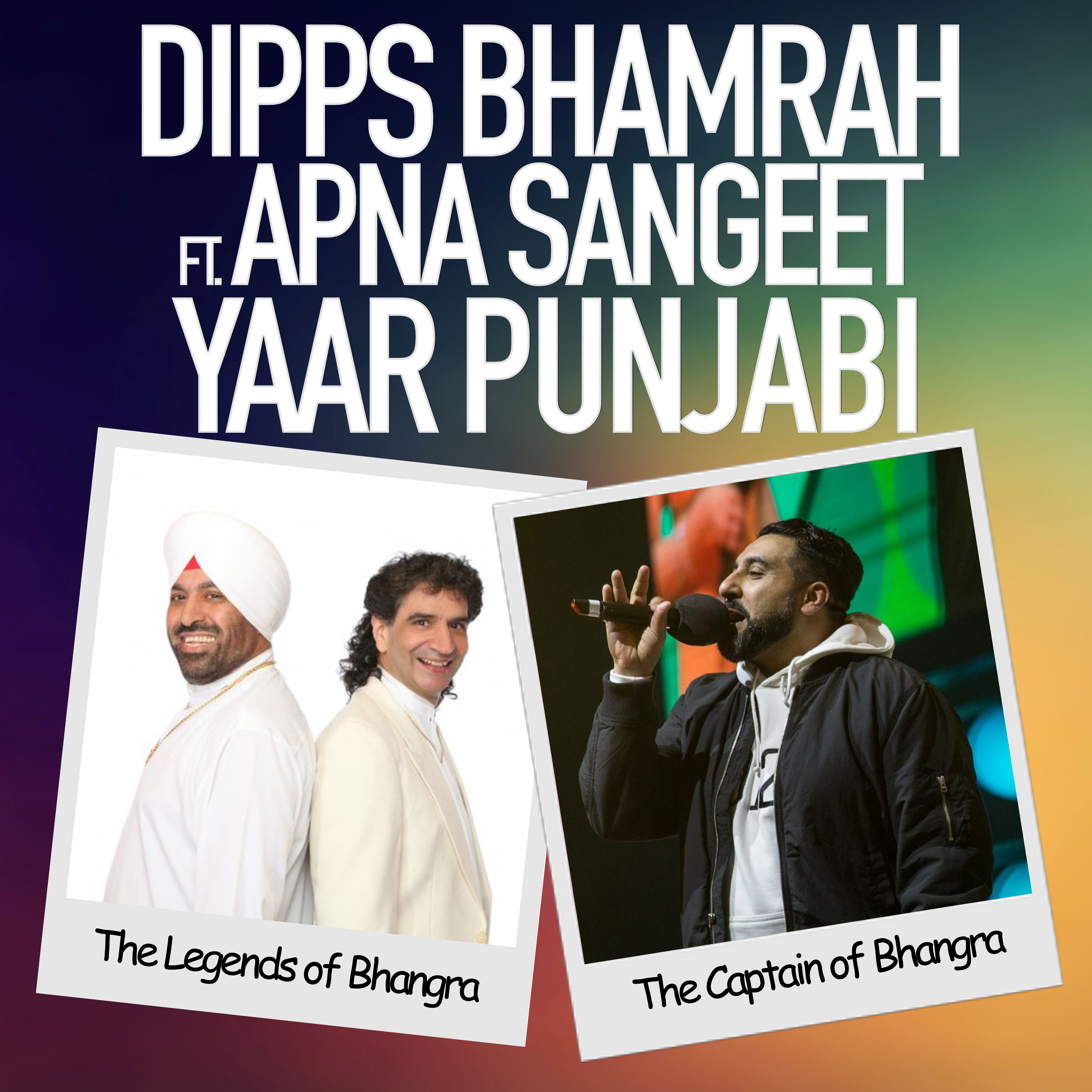 *NEW SINGLE* ‘Yaar Punjabi’ by Dipps Bhamrah & Apna Sangeet – Out Now ...